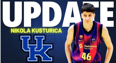 JUST IN: KENTUCKY MAKE BIG ROSTER UPDATE WITH MAJOR NIKOLA KUSTURICA ...